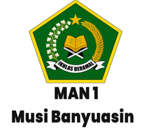 MAN 1 Musi Banyuasin – Membentuk generasi yang islami, berakhlakul ...